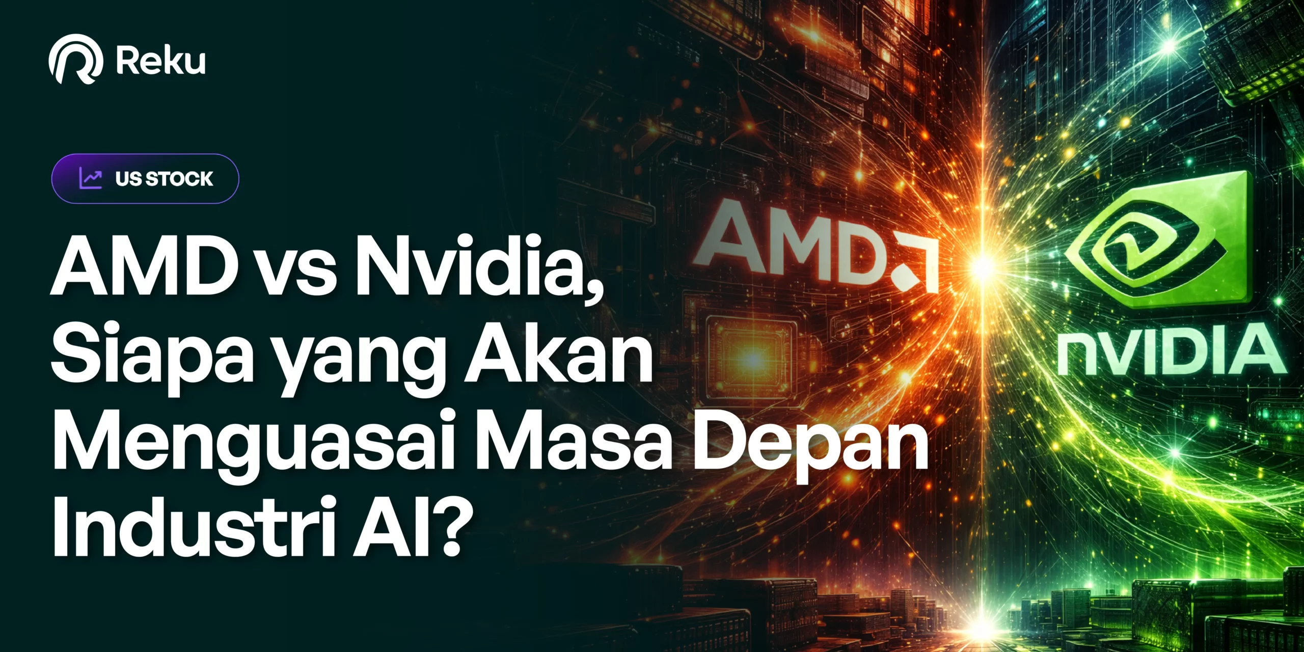AMD vs Nvidia, Siapa yang Akan Menguasai Masa Depan Industri AI?